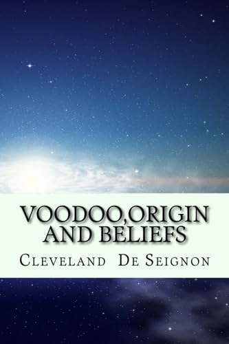 Voodoo,origin and beliefs: Seignon, Cleveland de: 9781497591455: Amazon ...
