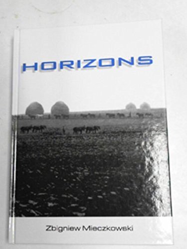 Horizons: Reflections of a Polish emigre: Zbigniew MIECZOWSKI ...