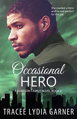 Occasional Hero: (Book 4 Jameson Family Series) (The Jameson Family ...