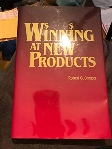 Winning at New Products: Robert Cooper: 9780771551017: Amazon.com: Books