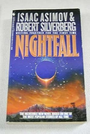 Nightfall: Isaac Asimov, Robert Silverberg: 9780330320962: Amazon.com ...