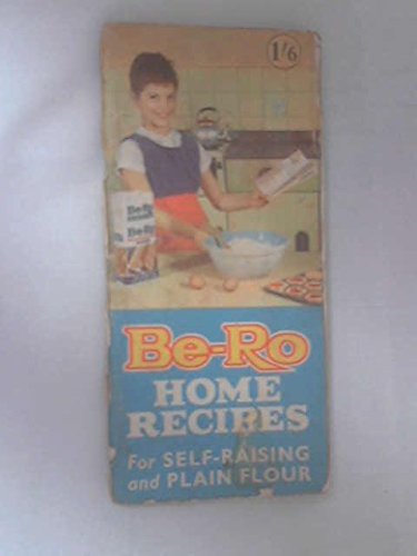 Be-Ro Home Recipes for Self- Raising & Plain Flour: Books - Amazon.ca