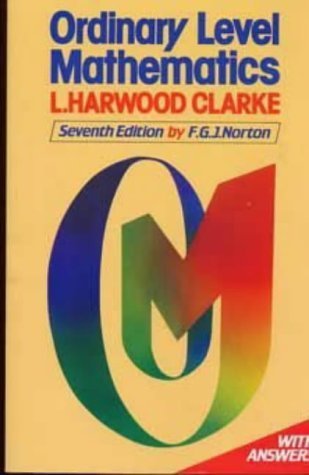 Ordinary Level Mathematics: Harwood Clarke: 9780435503420: Amazon.com: Books