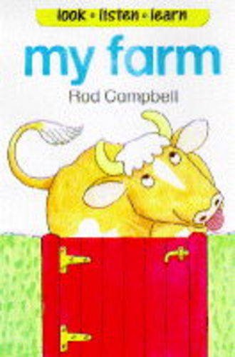 My Farm: Rod Campbell, John Baddeley: 9780001006461: Amazon.com: Books