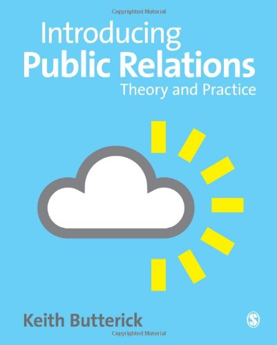 Introducing Public Relations: Theory and Practice: Butterick, Keith ...