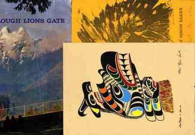 Through Lion's Gate : A Pictorial Tour of Greater Vncouver: Anne ...