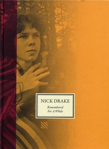 Remembered for a While: Drake, Nick, Drake, Gabrielle: 9780316340625 ...