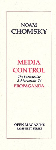 Media Control: the Spectacular Achievements of Propaganda, Lecture ...