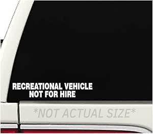 Recreational Vehicle NOT for HIRE Vinyl Decal for Cars Trucks Windows ...