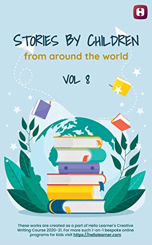 Amazon.co.jp: Stories by Children from around the world: Authored by ...