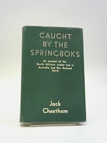 Caught by the Springboks: Jack Cheetham: Amazon.com: Books