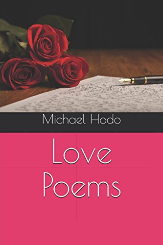 Love Poems: Hodo, Michael: 9781520214955: Amazon.com: Books