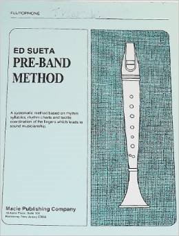 Ed Sueta Pre Band Method Flutophone: Ed Sueta: 9780934151832: Amazon ...