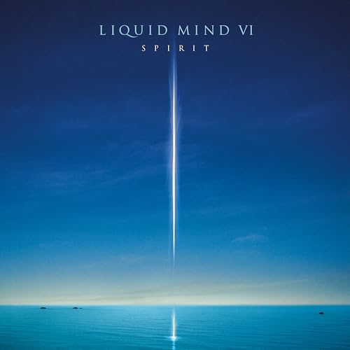 Amazon.com: Liquid Mind VI: Spirit : Liquid Mind: Digital Music