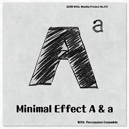 Écouter Minimal Effect A & a par 예화 sur Amazon Music Unlimited
