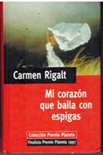 Amazon.com: Mi corazón que baila con espigas: 9788439583257: unknown ...