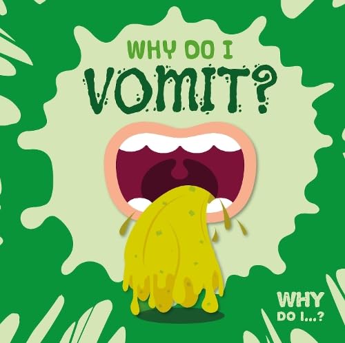 Why Do I Vomit?: Dufresne, Emilie: 9781786375704: Amazon.com: Books