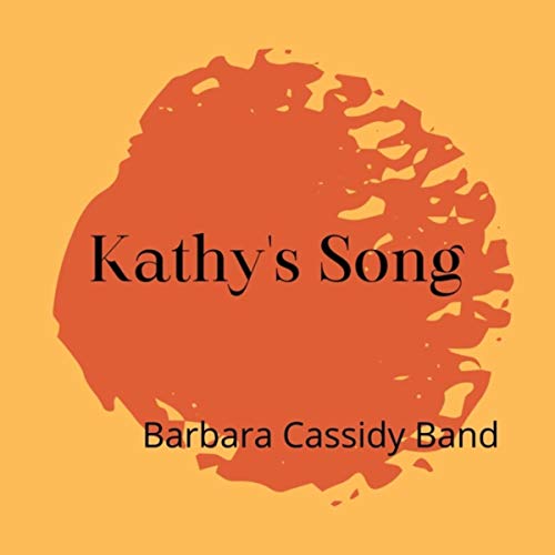 Kathy's Song de Barbara Cassidy Band en Amazon Music Unlimited