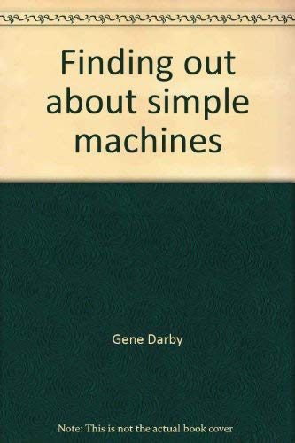 Buy Finding out about simple machines Book Online at Low Prices in ...