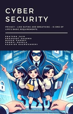 Cyber Security : Pratik Jain, Prashant Sharma, Mahak Pandey, Kashish ...