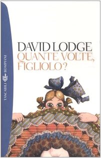 Amazon.it: Quante volte figliolo? - Lodge, David, Buckwell Gislon, Mary ...