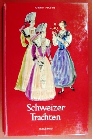 Amazon.com: Schweizer Trachten (Orbis Pictus Band 28): Louise Witzig ...
