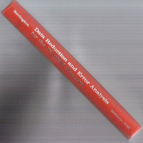 Data Reduction and Error Analysis for the Physical Sciences: Philip R. Bevington: 9780070051362 ...