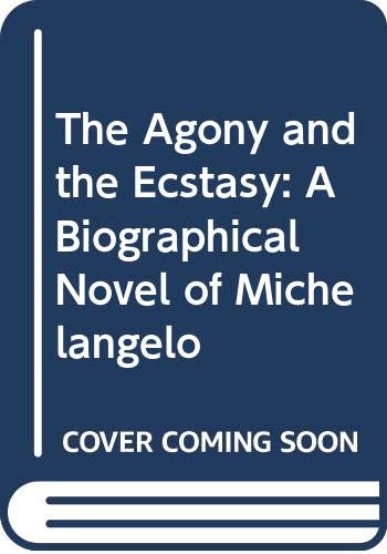 Amazon.com: The Agony and the Ecstasy: A Biographical Novel of ...