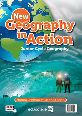 New Geography in Action: Junior Cycle Geography: Norma Lenihan, Jason O ...