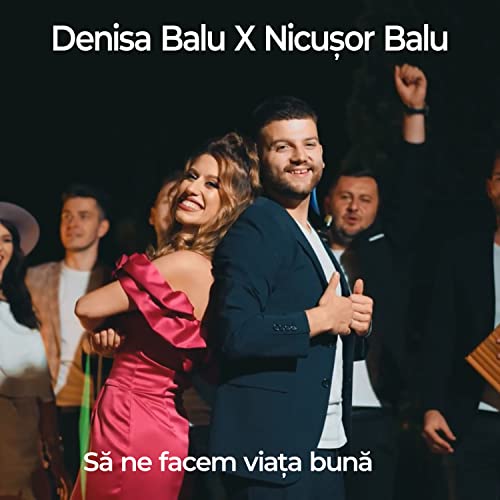 Sa ne facem viata buna by Denisa Balu, Nicușor Balu on Amazon Music ...