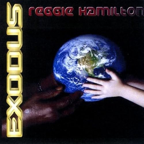 Reggie Hamilton - Exodus - Amazon.com Music