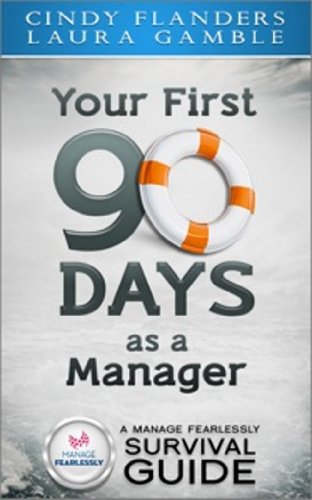 Amazon.com: Your First 90 Days as a Manager (A Manage Fearlessly ...