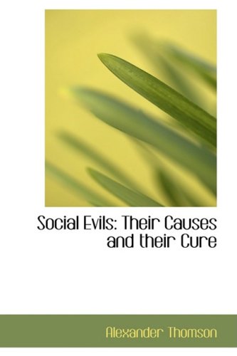 Amazon.in: Buy Social Evils: Their Causes and Their Cure Book Online at ...