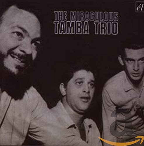 Tamba Trio - Miraculous Tamba Trio - Amazon.com Music