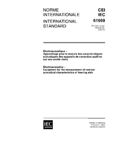 IEC 61669 Ed. 1.0 b:2001, Electroacoustics - Equipment for the ...
