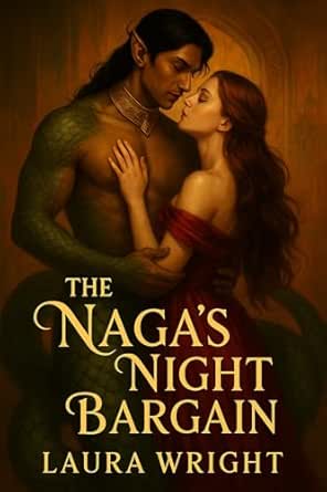 Amazon.com: The Naga’s Night Bargain: A Dark Fantasy Romance eBook ...