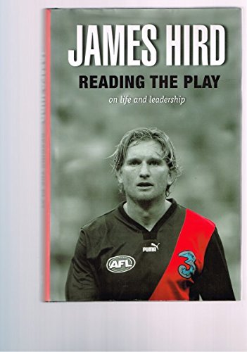 Reading the play : on life and leadership: Hird, James: 9781405037648 ...