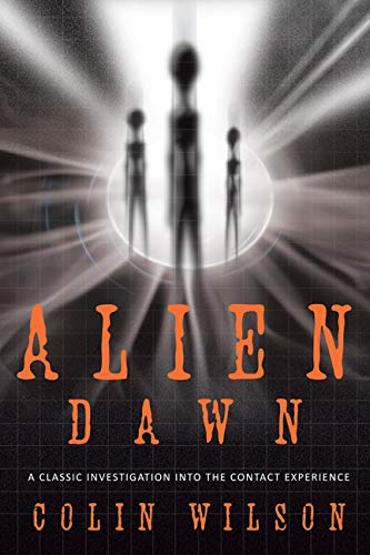 Amazon.com: Alien Dawn: A Classic Investigation into the Contact ...