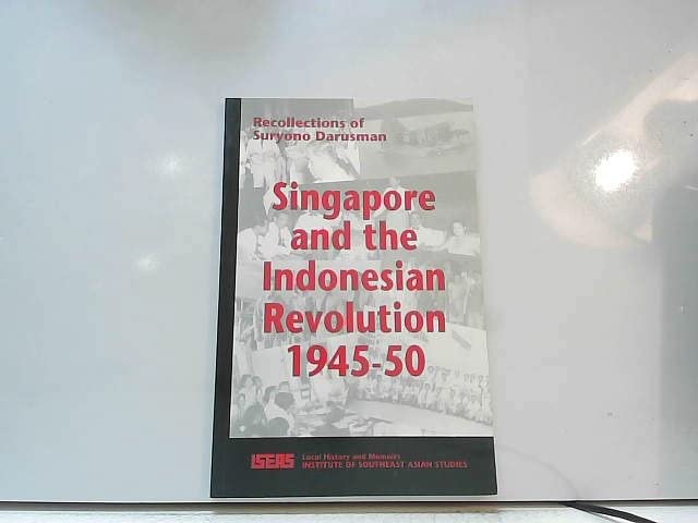 Amazon | Singapore and the Indonesian Revolution, 1945-50 ...