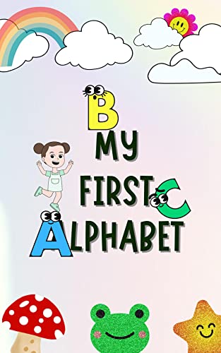 My First Alphabet Book for Preschoolers, Learn the Alphabet Early ...