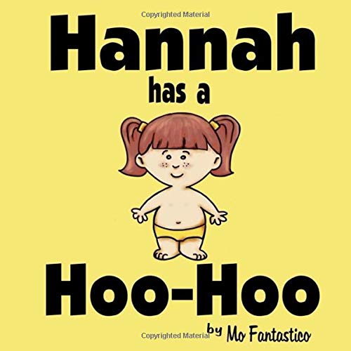 Hannah has a Hoo-Hoo: Amazon.co.uk: Fantastico, Mo: 9781721866397: Books