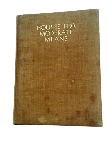 Houses for Moderate Means: Amazon.com: Books