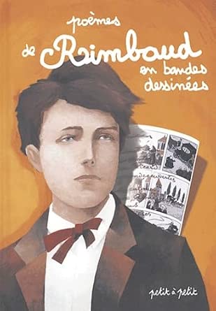Amazon.fr - Poèmes de Rimbaud en bandes dessinées - Rimbaud, Arthur ...