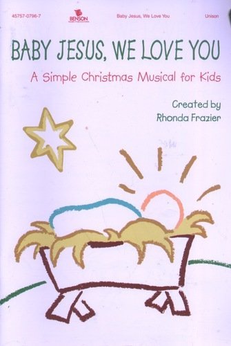 Baby Jesus We Love You: Frazier, Rhonda: 0645757079673: Amazon.com: Books