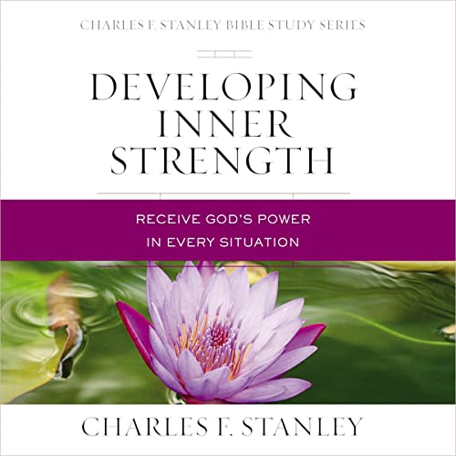 Amazon.com: Developing Inner Strength: Audio Bible Studies: Receive God ...