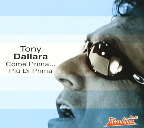 Dallara Tony - Come Prima Piu' Di Prima - Amazon.com Music