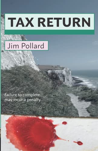 Tax Return: Pollard, Jim: 9781521002209: Amazon.com: Books