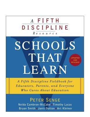 By Peter M Senge ; Nelda Cambron-McCabe ; Timothy Lucas ; Bryan Smith ...