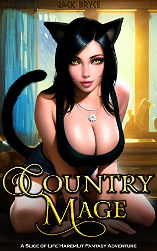 Country Mage: A Slice of Life HaremLit Fantasy Adventure eBook : Bryce, Jack: Amazon.in: Kindle ...