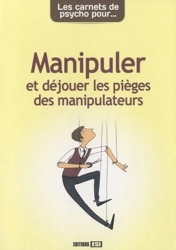 Amazon.co.jp: LES CARNETS DE PSYCHO POUR...; manipuler et déjouer les ...